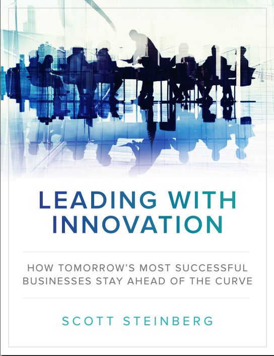 Leadership Speaker Scott Steinberg | Leading with Innovation Free Guide